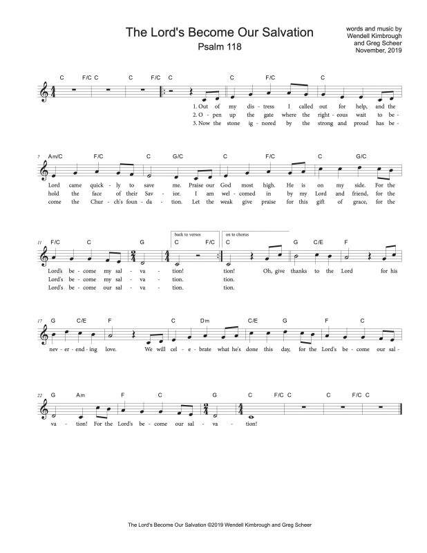 Psalm 118: The Lord’s Become Our Salvation – Greg Scheer Music